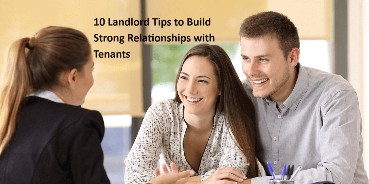 10 Landlord Tips To Build Strong Relationships With Tenants Black