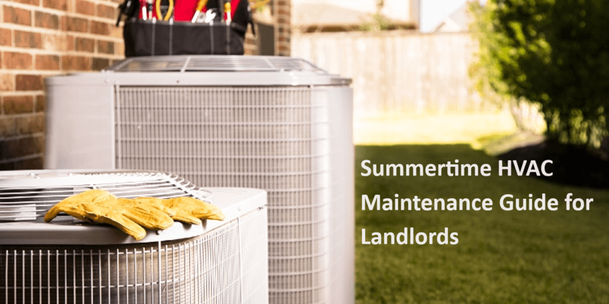 Summertime HVAC Maintenance Guide for Landlords - Black & Cherry Real ...