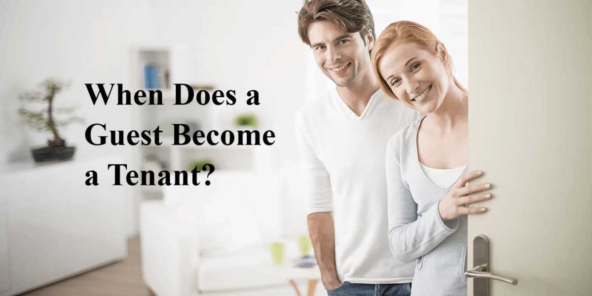 When Does a Guest Become a Tenant? - Black & Cherry Real Estate Group